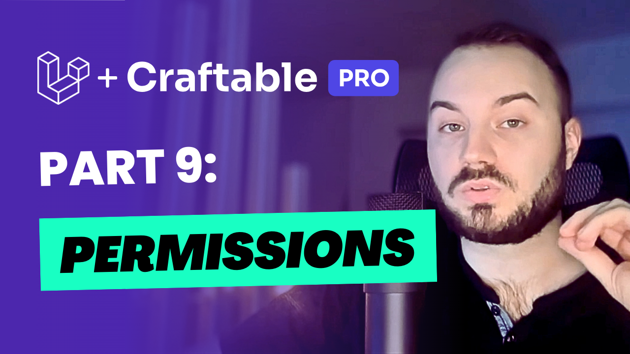 Advanced Use Of Permissions In Laravel And Craftable Pro